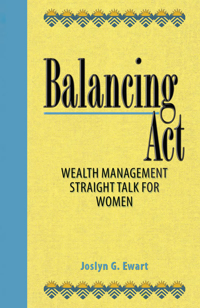 Balancing Act | Wealth Management Straight Talk For Women